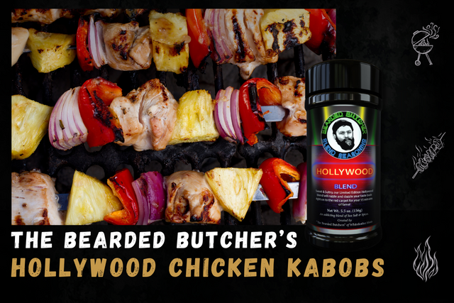 The Bearded Butcher's Hollywood Chicken Kabobs – The Bearded Butchers