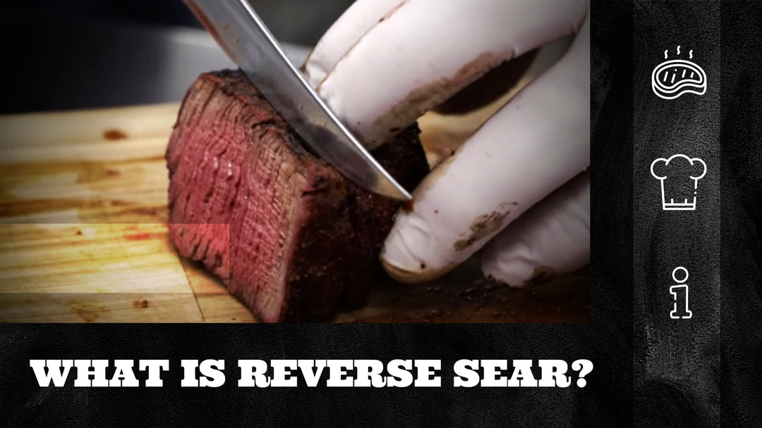 What is Reverse Sear? – The Bearded Butchers