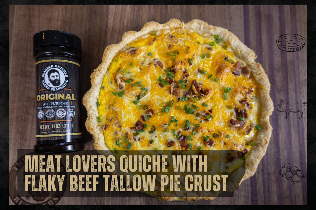 Meat Lovers Quiche with Flaky Beef Tallow Pie Crust – The Bearded Butchers